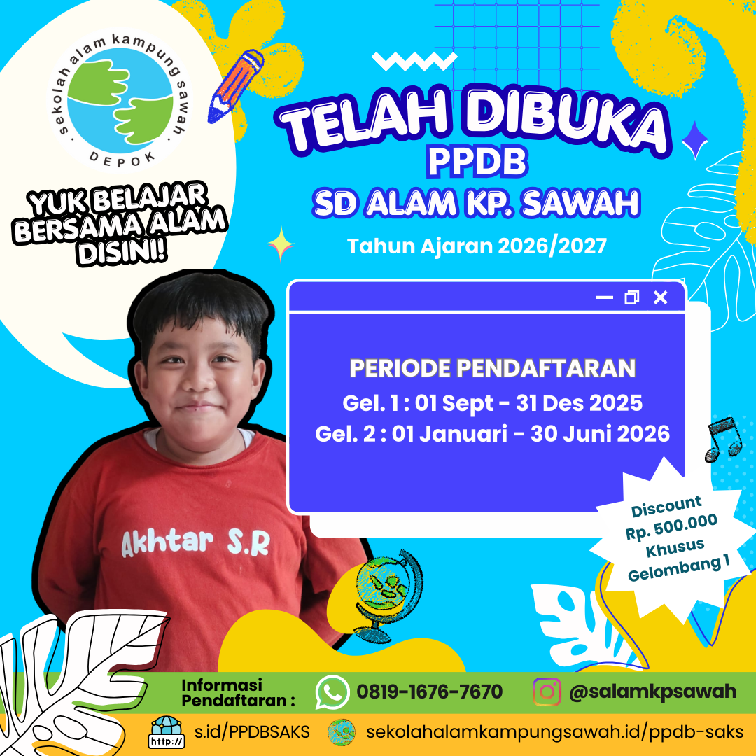 Detail Program PPDB | Sekolah Alam Kampung Sawah
